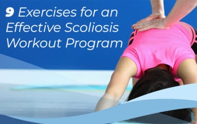 9 Essential Scoliosis Exercises for Effective Spine Program